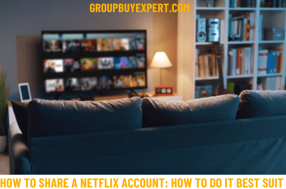 How To Share Netflix Account, Netflix Account Sharing Crackdown ...