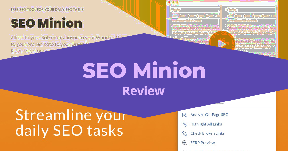 SEO Minion: An All-in-One SEO Browser Extension SEO Minion: An All-in-One SEO Browser Extension